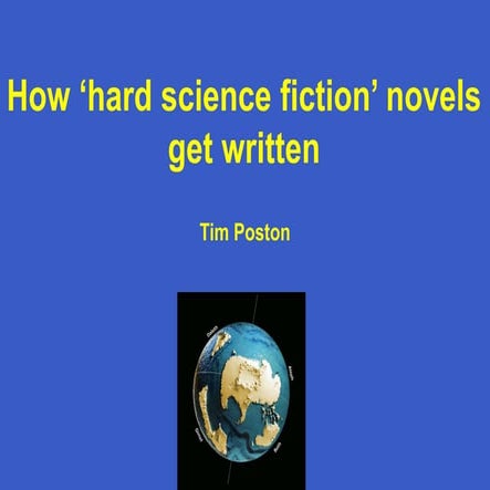 How ‘hard science fiction’ novels get written | PPT