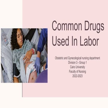 Common drugs used in labor | PPT