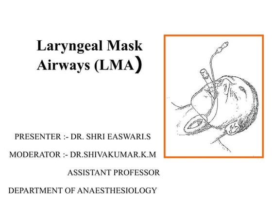 Laryngeal mask-airway | PPTX | Ear, Nose and Throat Conditions ...