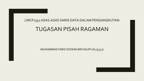 Tugasan pisah ragaman | PPT