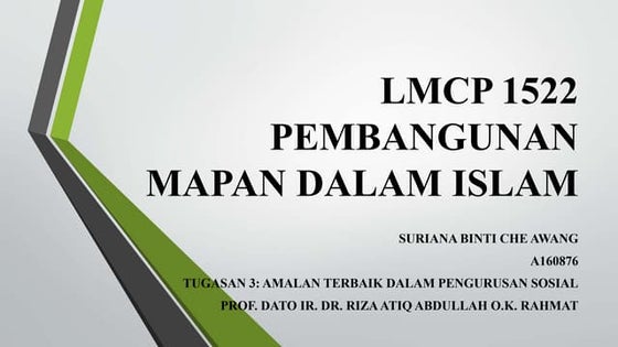 Tugasan 3 lmcp 1522 pembangunan mapan dalam islam | PPT