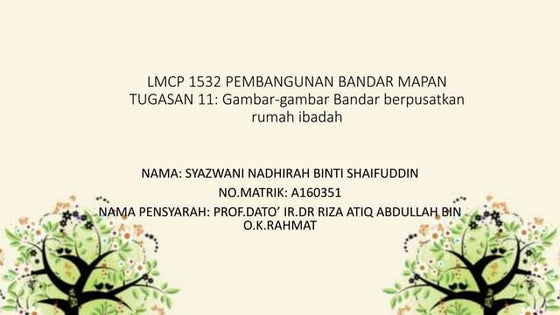 Pembangunan bandar mapan task 11 | PPT