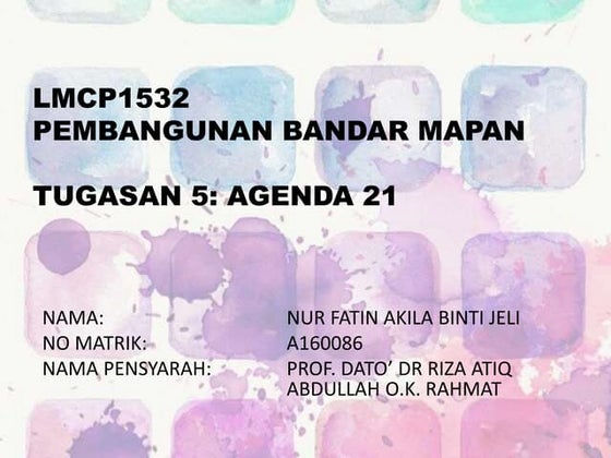 Tugasan 5 - Agenda Tempatan 21 | PPT