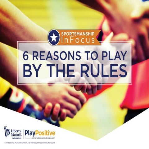 6 Reasons To Play By The Rules for Positive Coaching Alliance | PPT