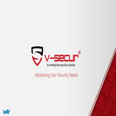 Addressing your security needs with V-Secur | PPT