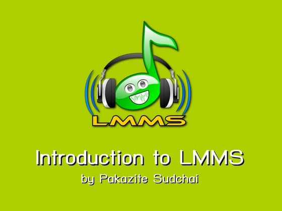 Lmms basic course presentation | ODP | Digital Audio | Computer ...