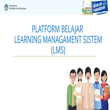 LMS - Elaborasi pemahaman-Platform Belajar (LMS)-YK-OK.pptx
