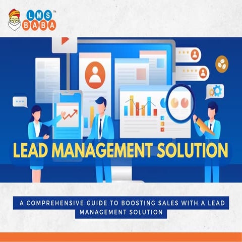Lead Management System Advantages and Process Flow | PDF