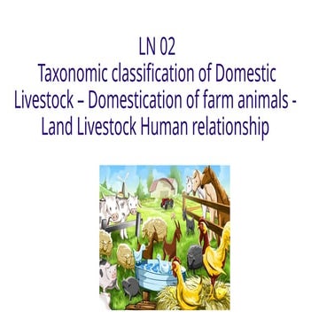 Taxonomic classification of Domestic Livestock – Domestication of farm ...