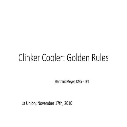 Ln clinker cooler golden rules 2010 11 17 | PPTX
