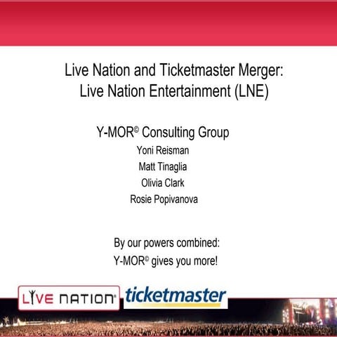 Live Nation and TicketMaster Merger | PPT