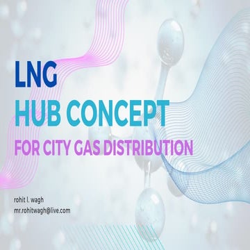 LNG Hub Station - City Gas Distribution with LNG | PDF