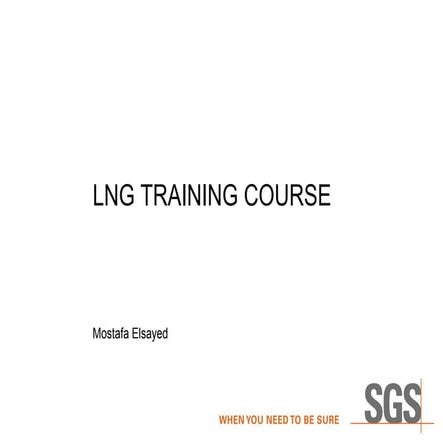 LNG TRAINING LNG LNG (SHORT COURSE)(1).pptx