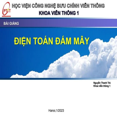 Bai giang dien toan dam may Hoc vien cong nghe buu chinh vien thong | PPTX