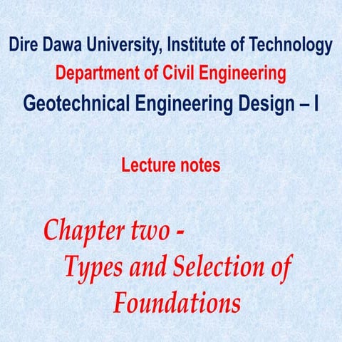 [LNote], Foundation Types and Their Selection,[CH-Two].pptx