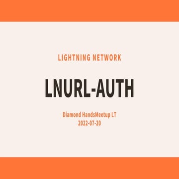 LNURL-auth_Diamond HandsMeetup LT.pdf