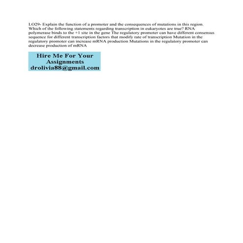 LO29- Explain the function of a promoter and the consequences of mutat ...