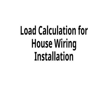 Load Calculation for House Wiring Installation.pptx