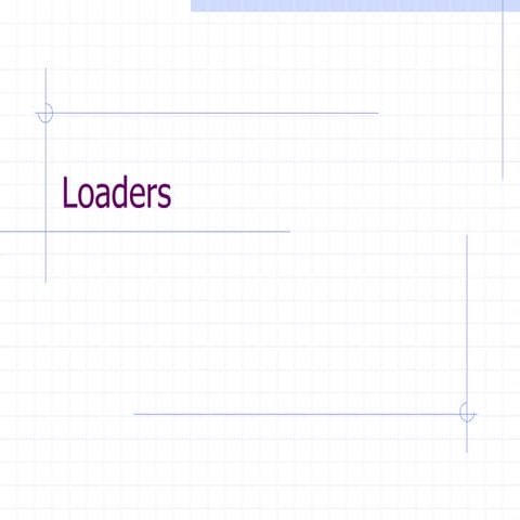 Loader2 | PPT | Free Download