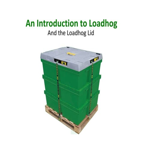 Loadhog lid introduction | PPT