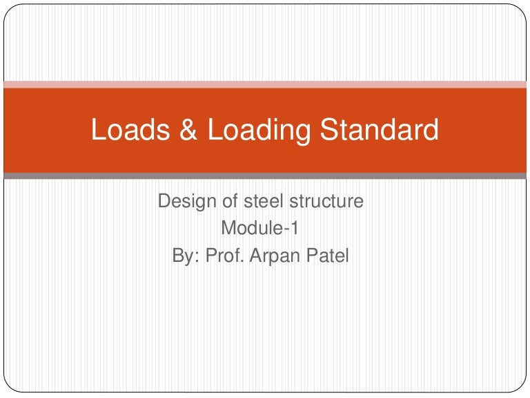 Loads and loading standards