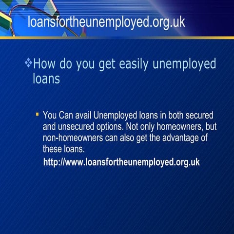 Unemployed Loans | PPT
