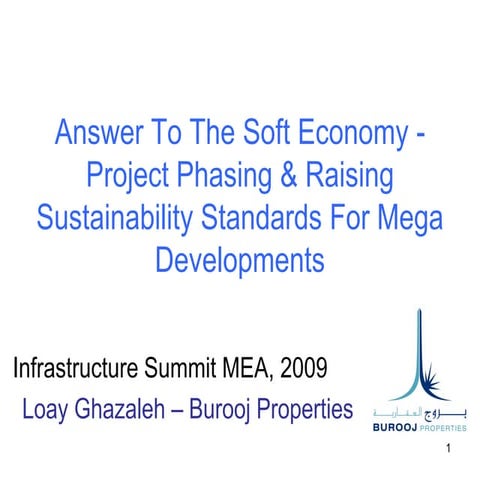 Answer to Soft Economy – Mega Developments Phasing & Sustainability ...