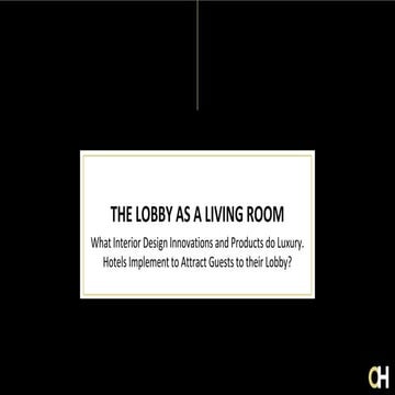 THE LOBBY AS A LIVING ROOM | PPTX