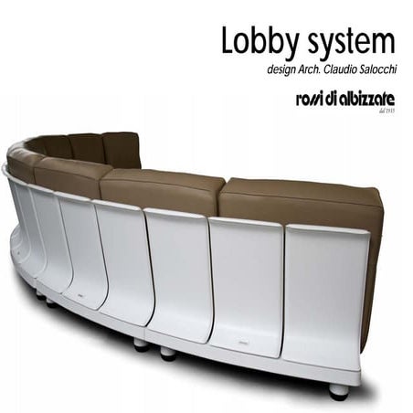 Lobby System by Arch. Claudio Salocchi | PPT