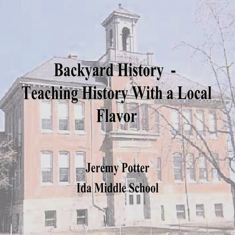 Local History in the Classroom | PPT