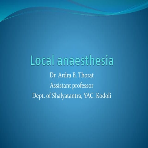 Local anaesthesia | PPTX
