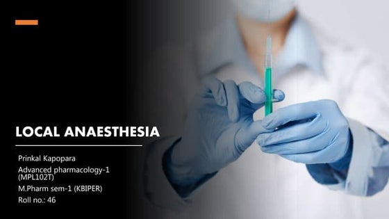 Local anesthetics pharmacology | PPTX | First Aid | Injuries