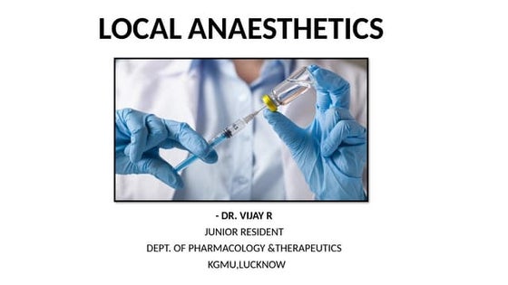 Local anesthetics pharmacology | PPTX | First Aid | Injuries