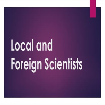 Local and Foreign Scientists sience 4.pptx