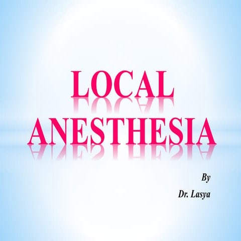 LOCAL ANESTHESIA.pptx
