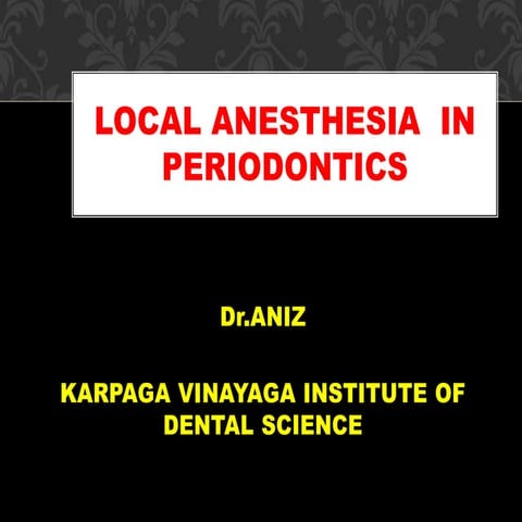 Local Anesthesia: Armanterium | PPT