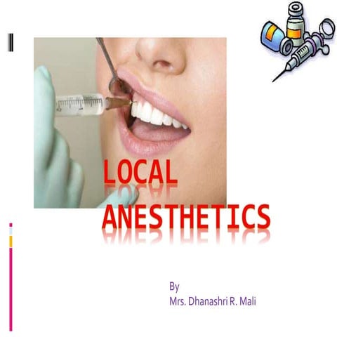 Local anesthetics drm | PPTX