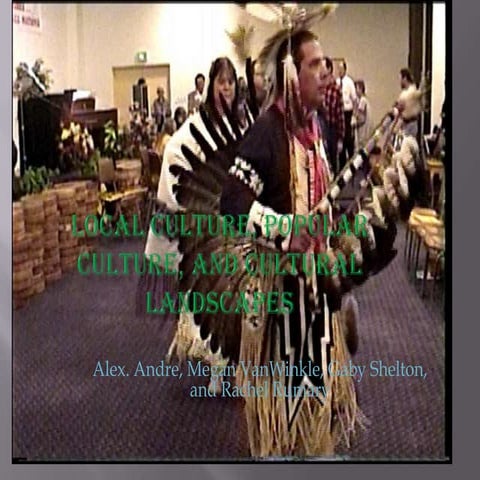 Local culture, popular_culture,_and_cultural_revised | PPTX