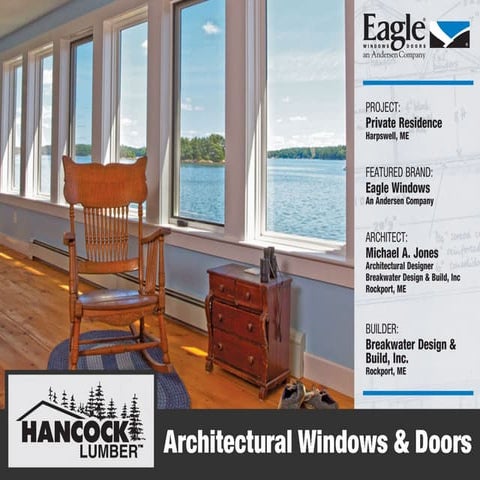 Hancock Lumber featuring local Eagle window & door projects | PPT