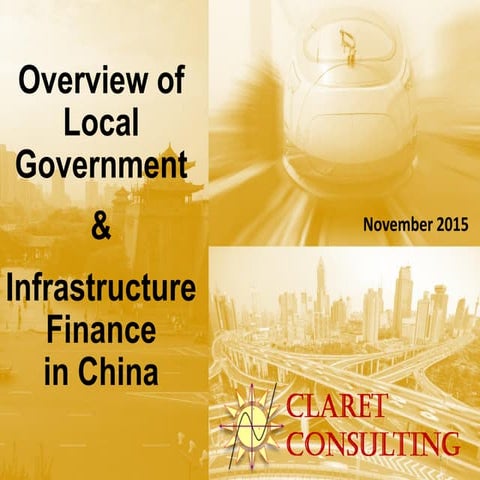 Overview of Local Government & Infrastructure Finance in China ...