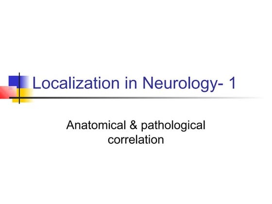 Localization In Clinical Neurology | PPT