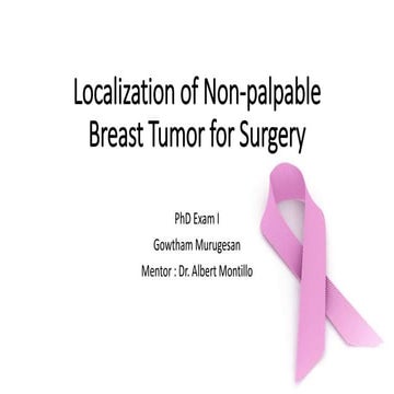 Localization of non palpable breast tumor for surgery | PPTX