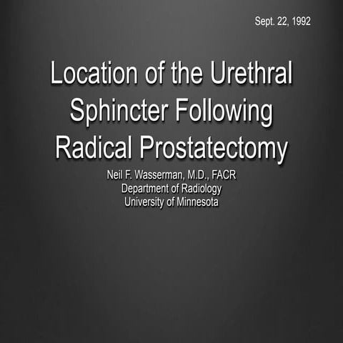 Localization of the post-Radical Prostatectomy Urinary Sphincter ...
