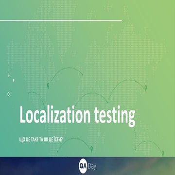 ОЛЕГ РАДКЕВИЧ «Localization testing: що це таке і як це їсти» Online ...