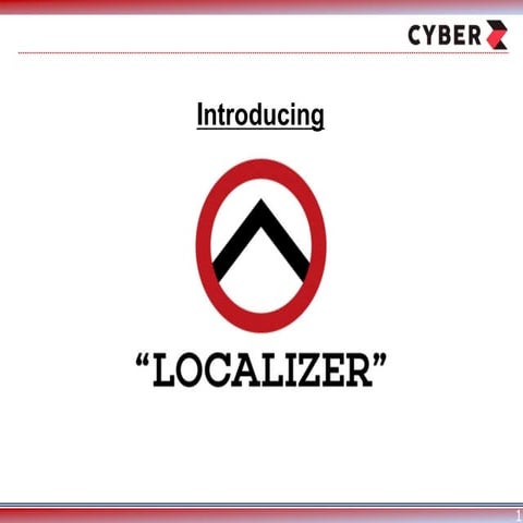 "Localizer" by CyberZ, Inc. | PPT