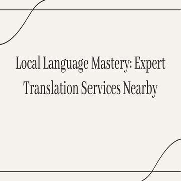 Local Language Mastery: Expert Translation Services Nearby | PDF