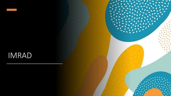 IMRAD FORMAT | PPT