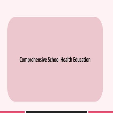 Comprehensive School Health Education | PPTX
