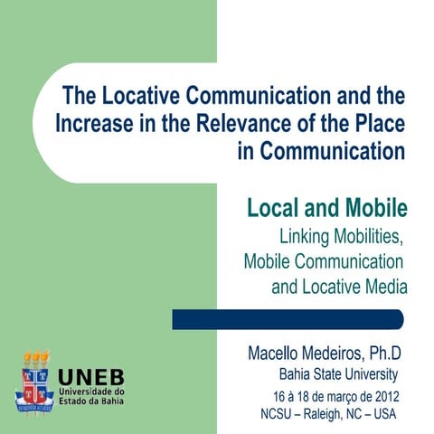 The Locative Communication and the increase of the relevance of the ...