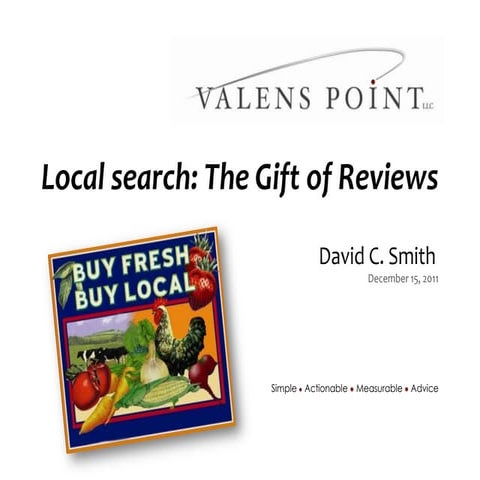 Local search: The Gift of Reviews Dec 2011 | PPTX